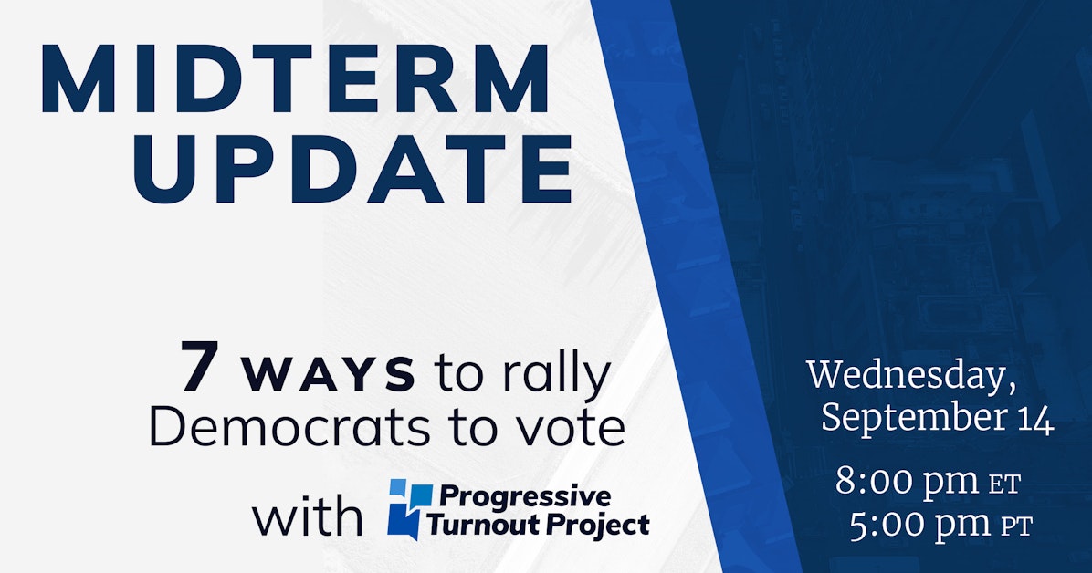 Seven Ways to Rally Democrats to Vote · Mobilize