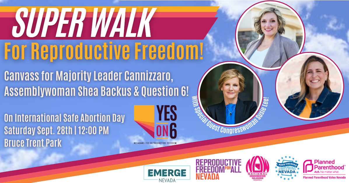 Reproductive Rights Super Walk with Susie Lee, Nicole Cannizzaro, Shea ...
