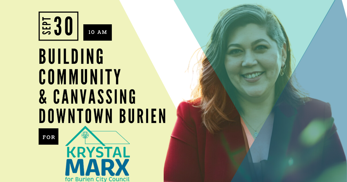 Krystal Marx for Burien City Council: Building Community & Canvassing ...