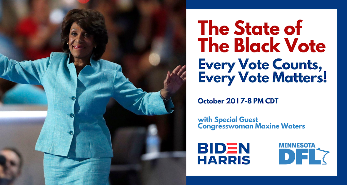 The State of the Black Vote ft Special Guest Rep Maxine Waters · MN ...
