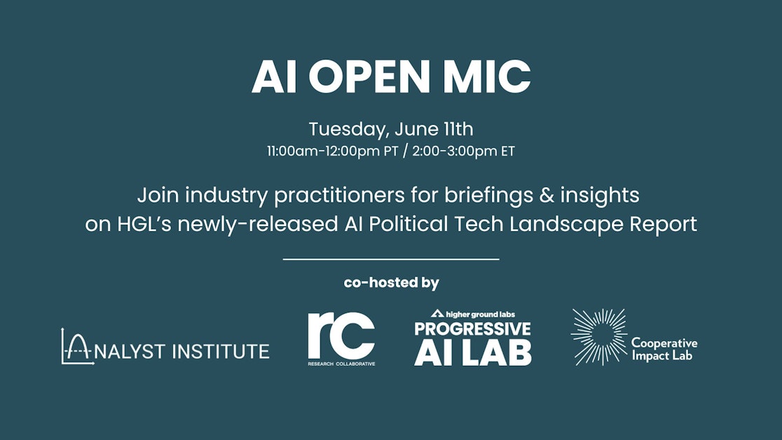 AI Open Mic: AI Political Tech Landscape Report Overview · Higher ...
