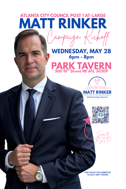 Campaign Kick Off: Matt Rinker For Atlanta City Council · Mobilize
