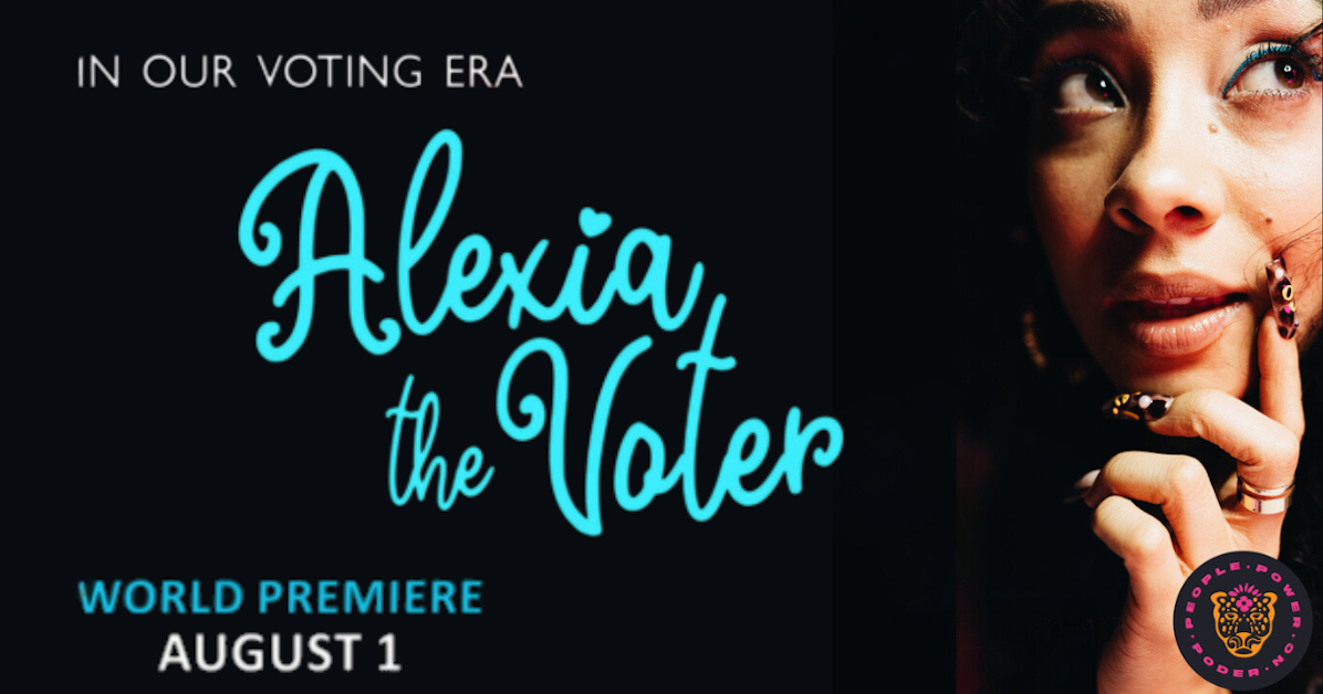 Alexia the Voter Premiere In-person · Mobilize