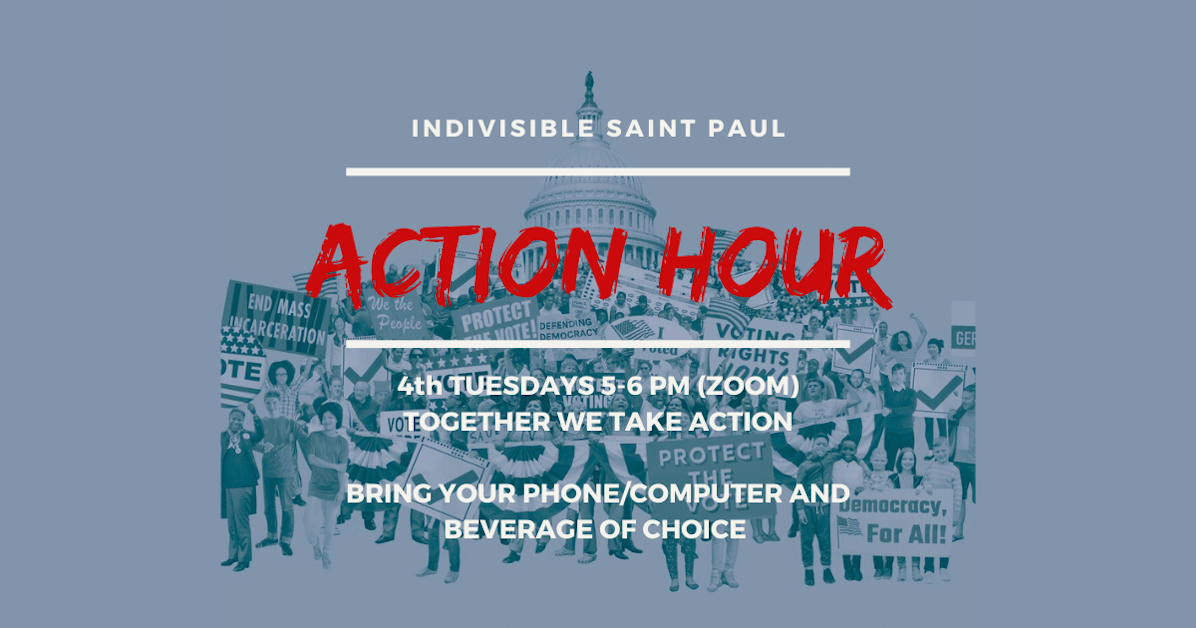 Indivisible Action Hour (hosted by Indivisible Saint Paul) - 10/24 ...
