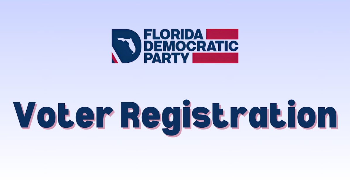 Sign Up to Register Voters! · Florida Democratic Party