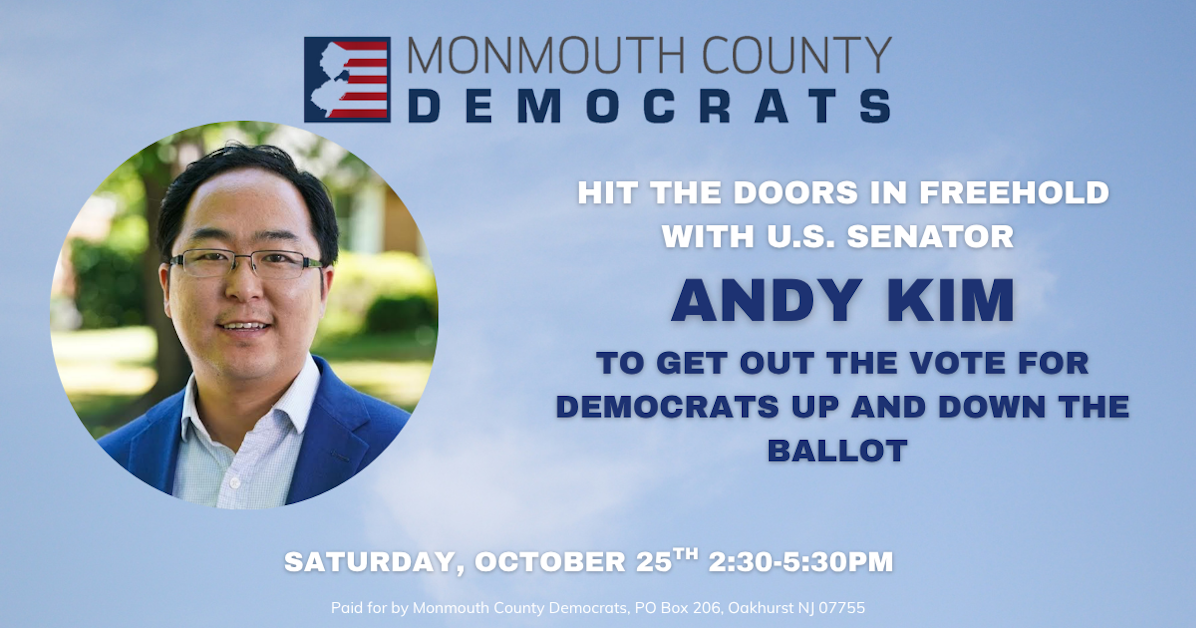 MONMOUTH COUNTY DAY OF ACTION: Hit the Doors With SENATOR ANDY KIM to ...