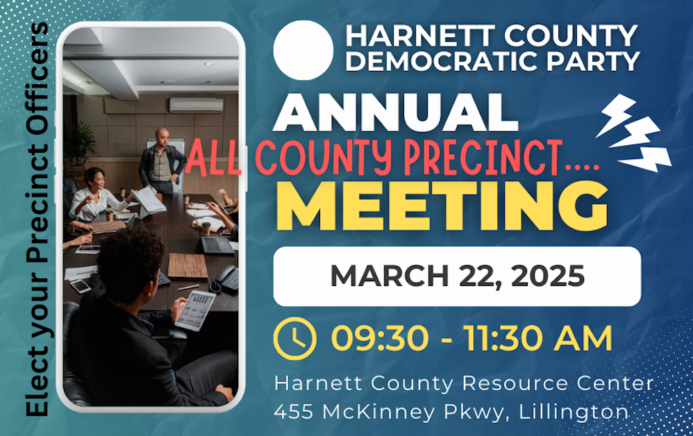 Annual All-County Precinct Meeting · Harnett County Democratic Party