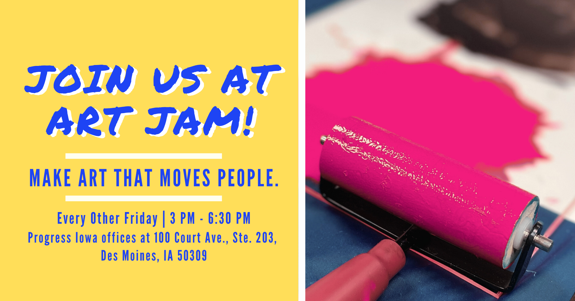 Art Jam! Make What You Care About · Progress Iowa