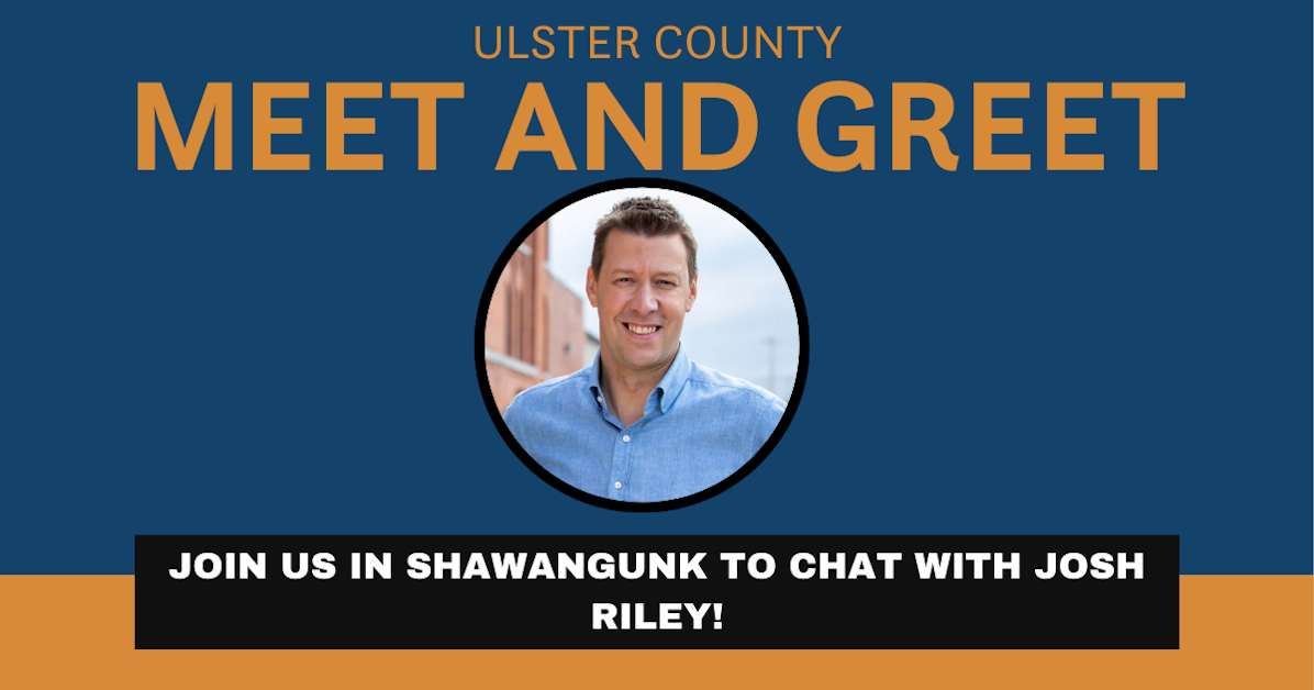 SHAWANGUNK: Meet and Greet with Josh Riley · New York State Democrats