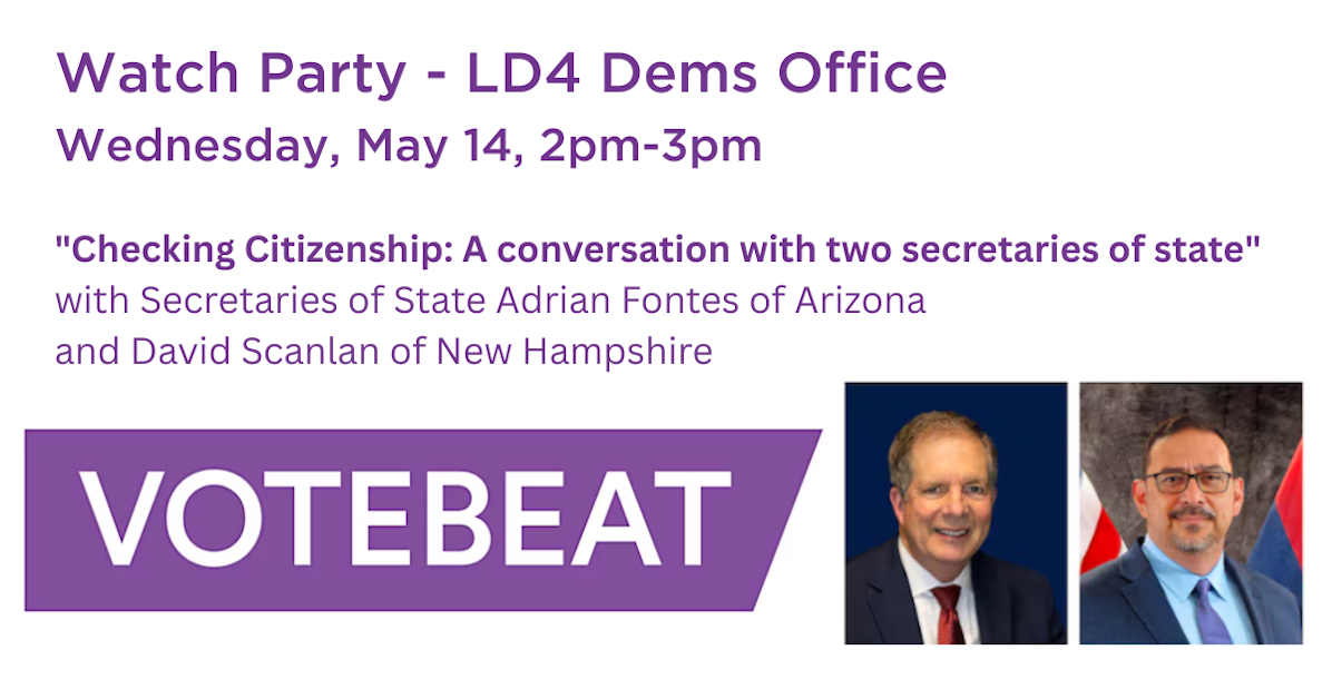 LD 4 Dems - Watch Party: Checking Citizenship: A conversation with two ...
