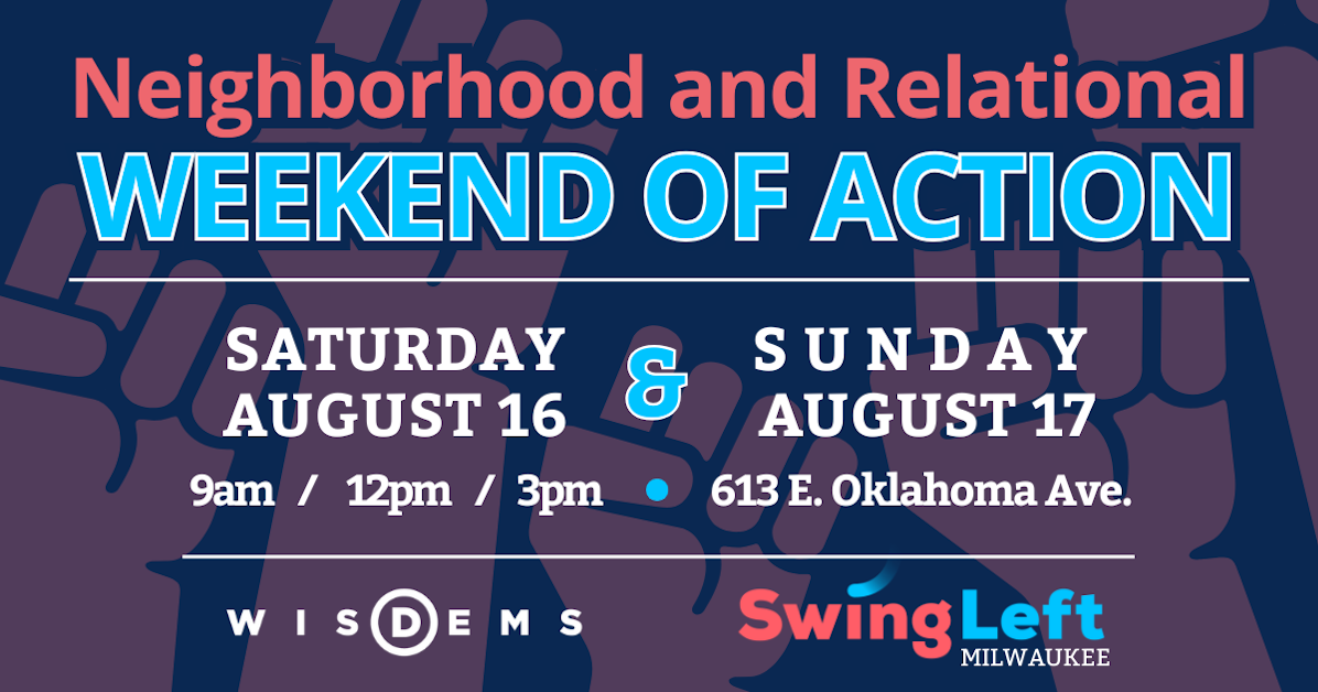 South Shore Weekend of Action w/ Swing Left MKE · Swing Left