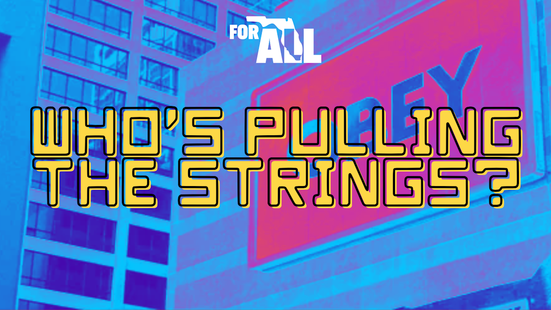 Who's Pulling The Strings? · Florida for All