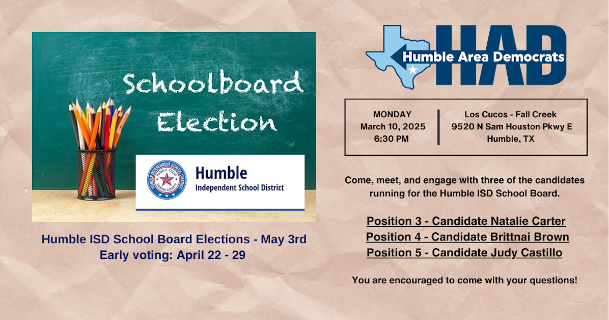 Humble Area Democrats – March 2024 Meeting – Humble ISD Candidates ...