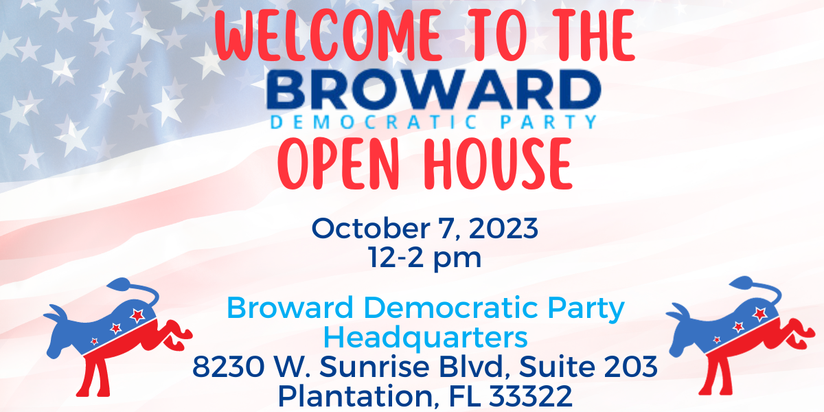 Welcome to the Broward Democratic Party Open House · Mobilize