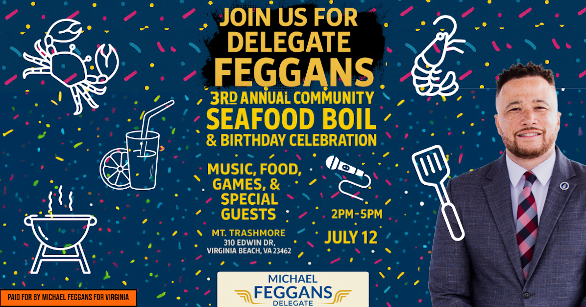 3rd Annual Seafood Boil Birthday Bash · Michael Feggans for Delegate