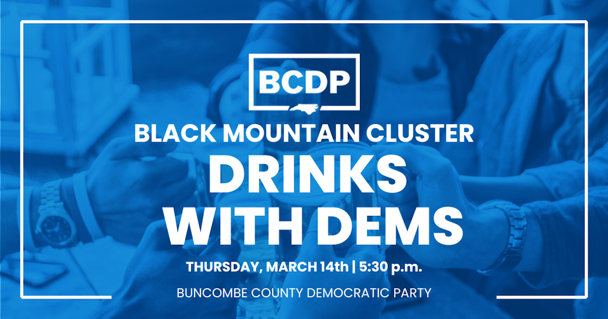 Black Mountain Cluster Drinks with Dems · Mobilize