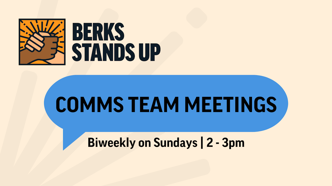 Berks Stands Up Comms Team Meetings · Mobilize