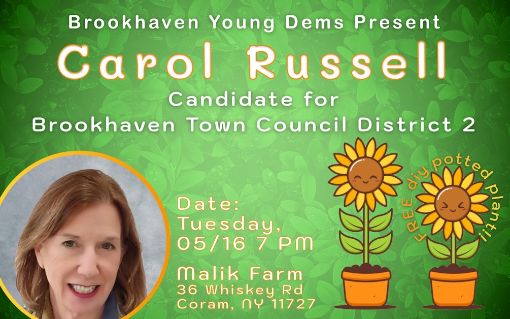 Brookhaven Young Dems Meeting featuring Carol Russell for Council ...
