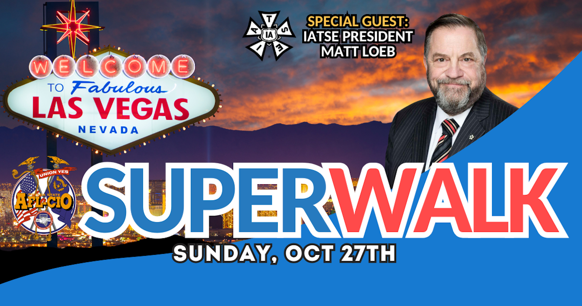 AFL-CIO SuperWalk with IATSE President Matt Loeb · Mobilize
