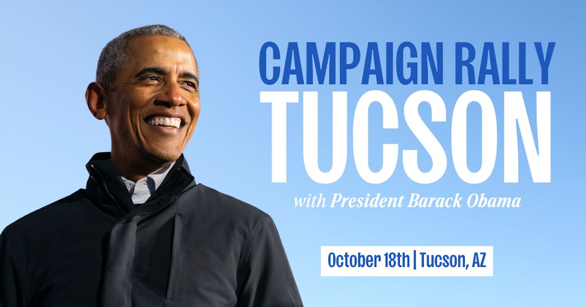 Get-Out-The-Vote Rally with President Barack Obama · Arizona Democratic ...