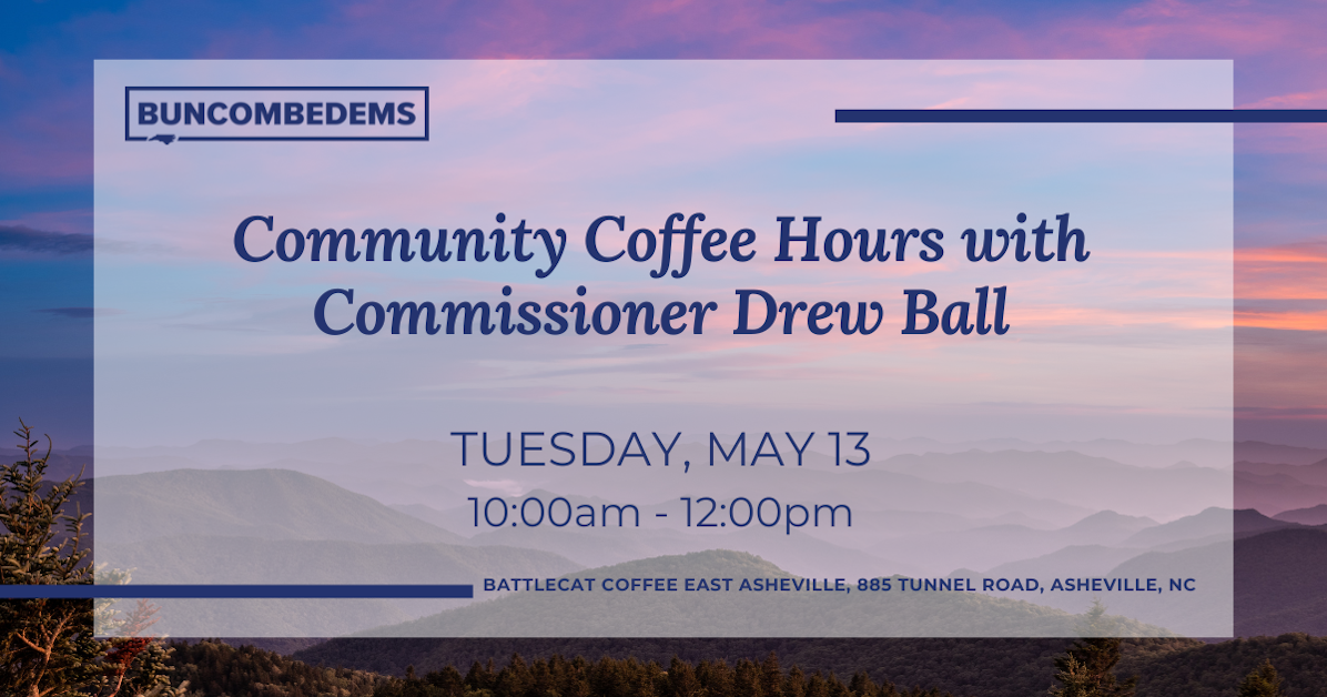 Community Coffee Hours with Commissioner Drew Ball · Mobilize