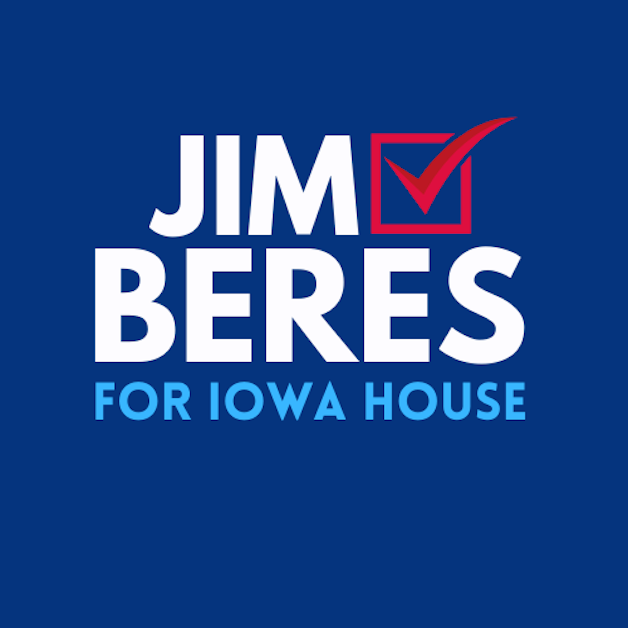 Weekend Saturday Canvass Launch - Jim Beres for Iowa House · Progress Iowa