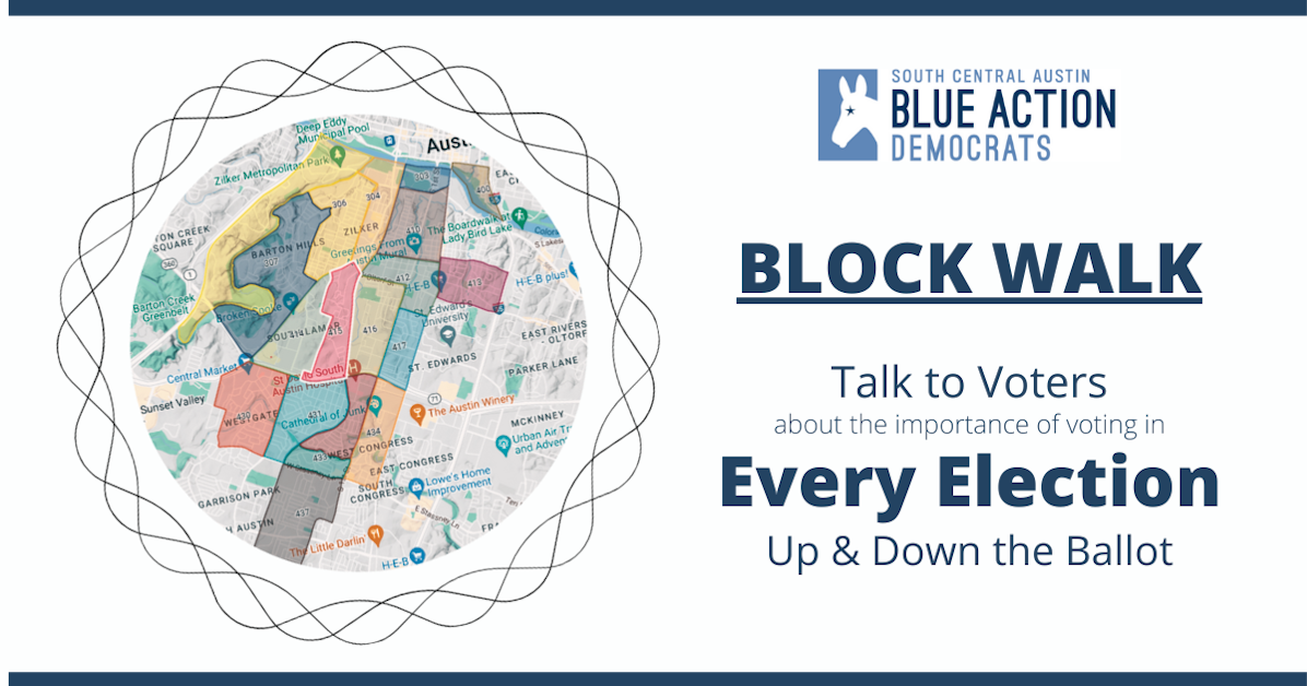 Blue Action South Central Austin BLOCK WALK (Barton Hills/Zilker ...