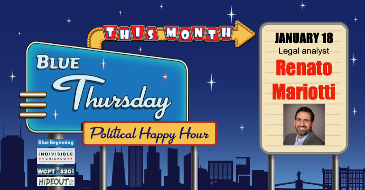 Blue Thursday Political Happy Hour with Renato Mariotti · Mobilize