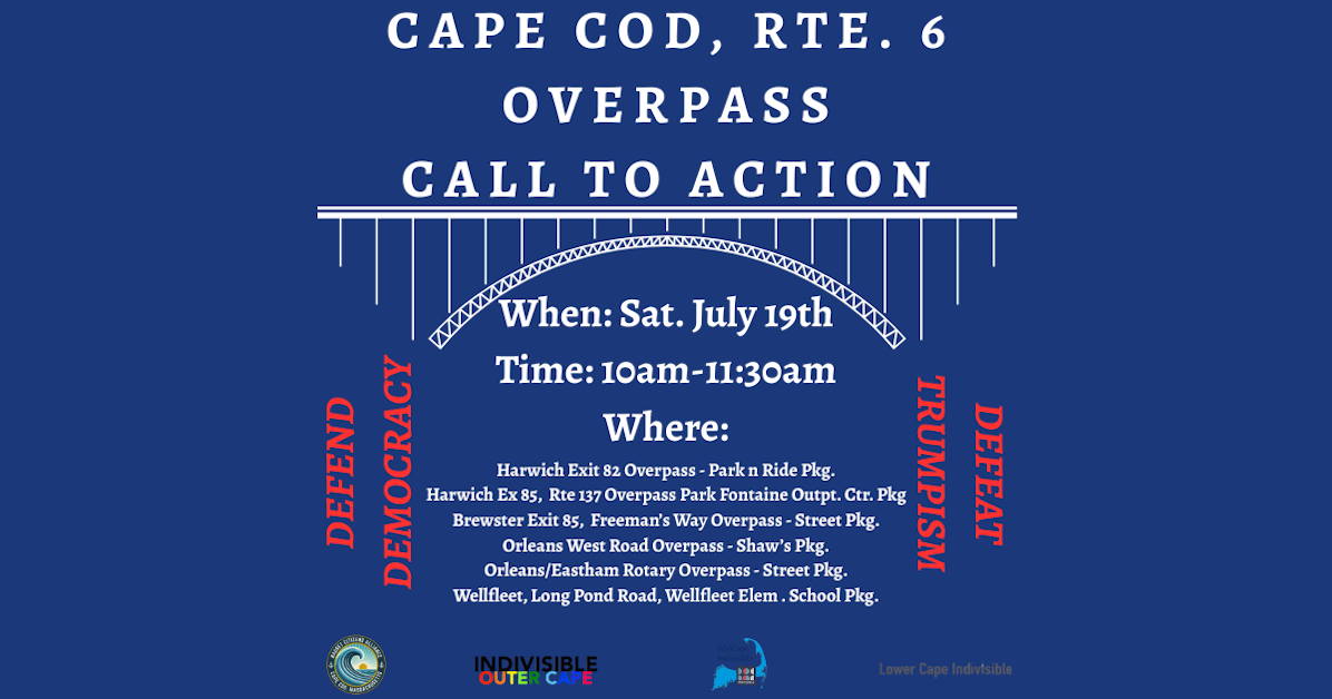 Lower & Outer Cape Overpass Call to Action · Nauset Citizens Alliance