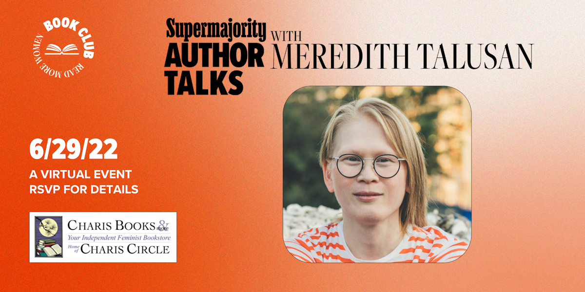 Supermajority Member Book Club x Superwoman Wednesday: Our Bodies Are ...