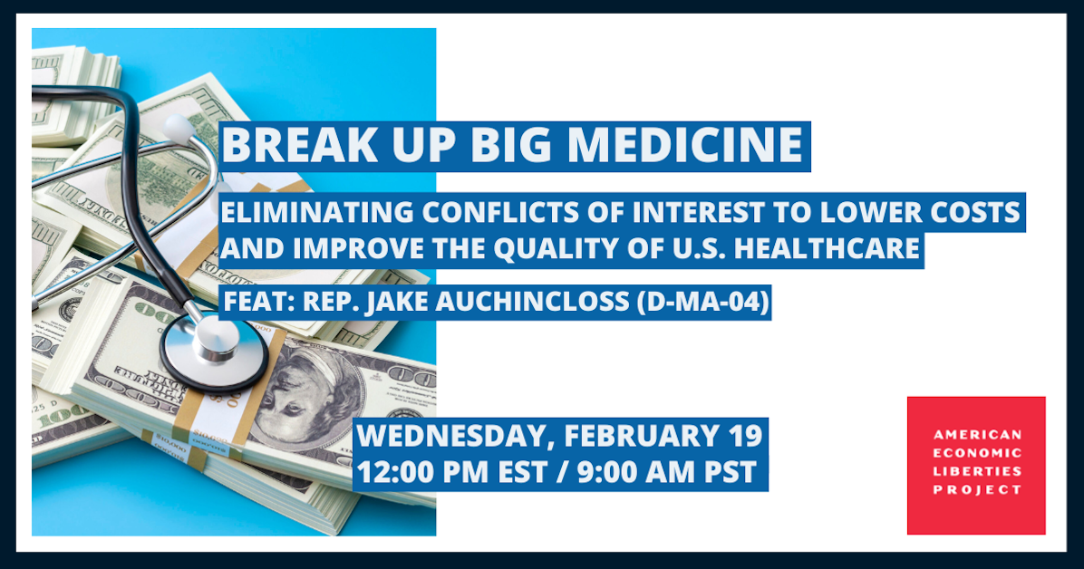 Break Up Big Medicine: Eliminating Conflicts of Interest to Lower Costs ...