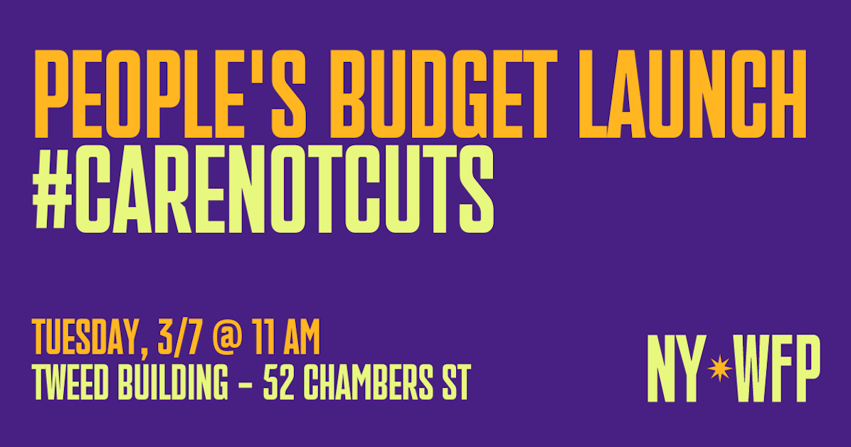 Join WFP at the People's Budget LAUNCH · WFP & Black Lives Matter PAC GOTV