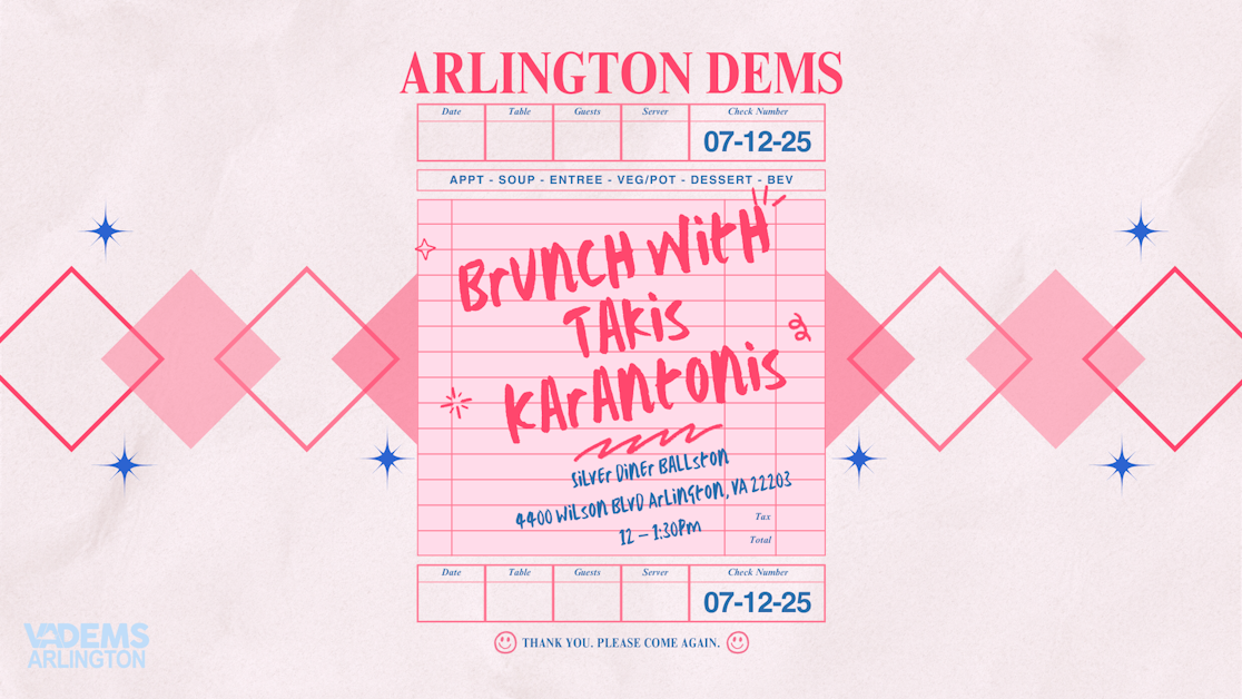 Arlington Dems' July Brunch with Takis Karantonis! · Mobilize
