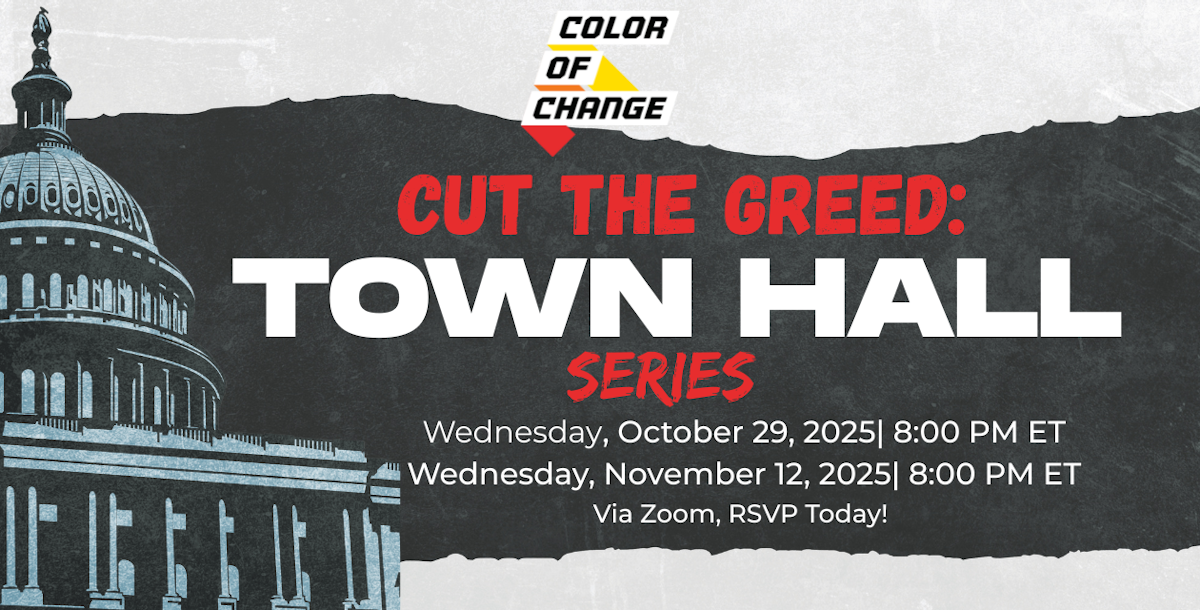 Cut The Greed Town Hall Series · Color Of Change