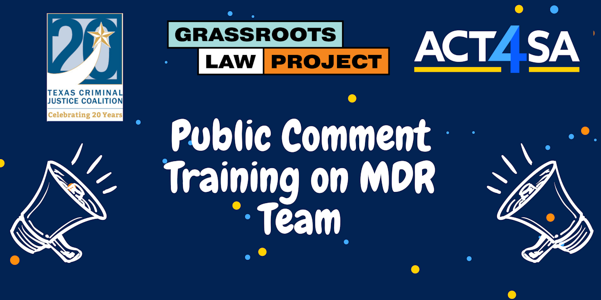 San Antonio Public Comment Training on MDR Team · Mobilize