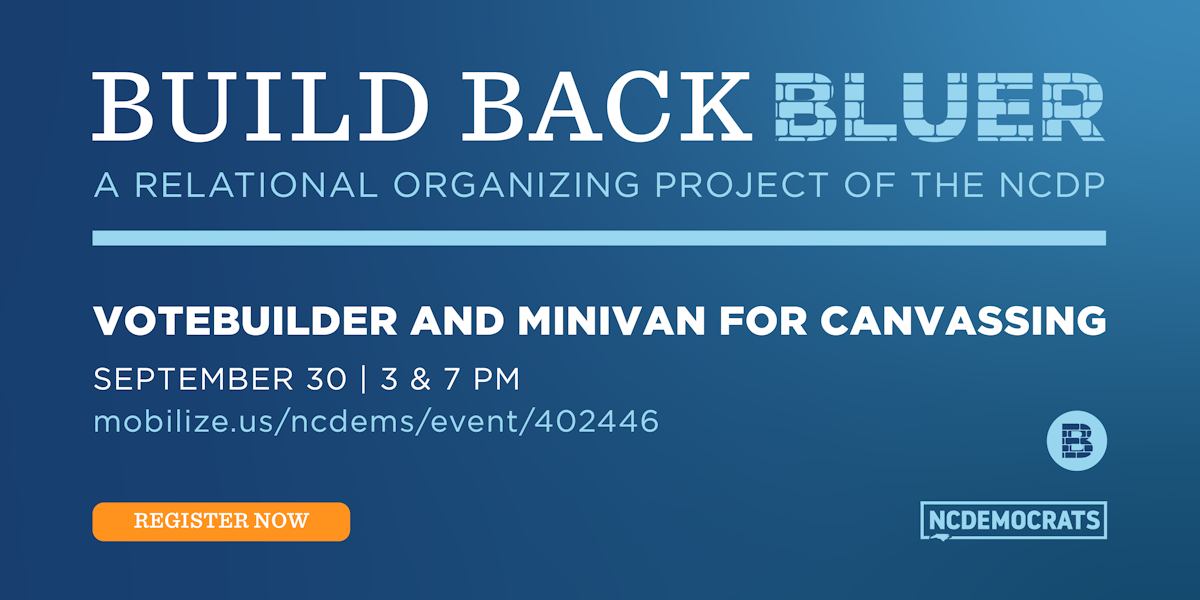 Building Blue: VoteBuilder and MiniVan for Canvassing! · Moore County ...