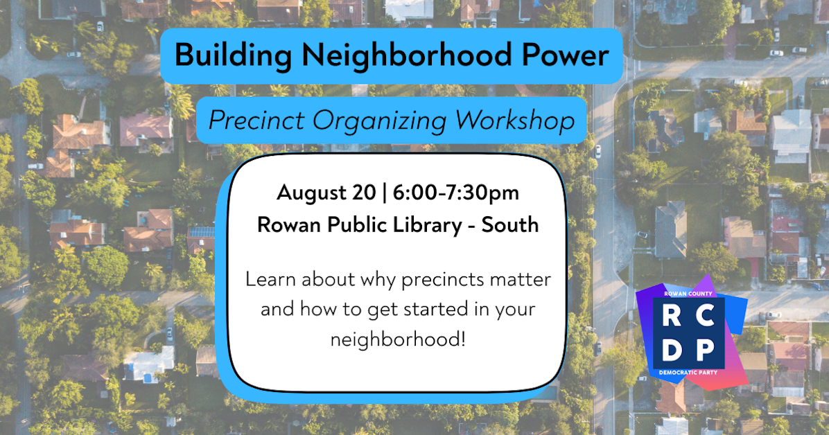 Building Neighborhood Power: Precinct Organizing Workshop · North ...
