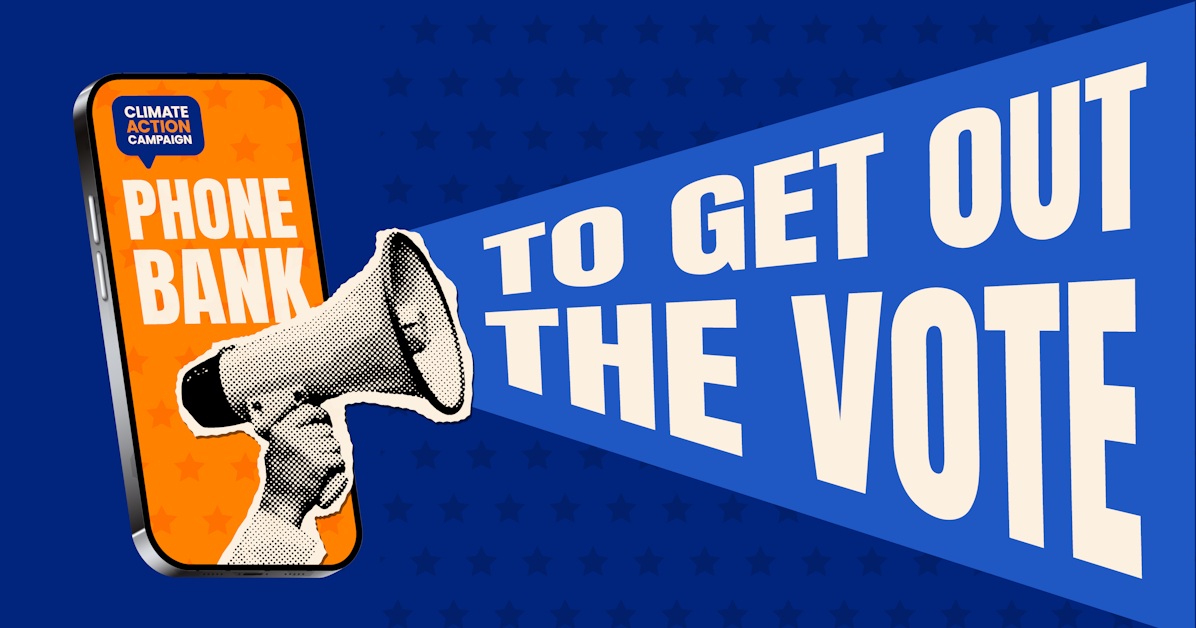 Phone Banking Voters with Climate Action Campaign · Climate Action Campaign