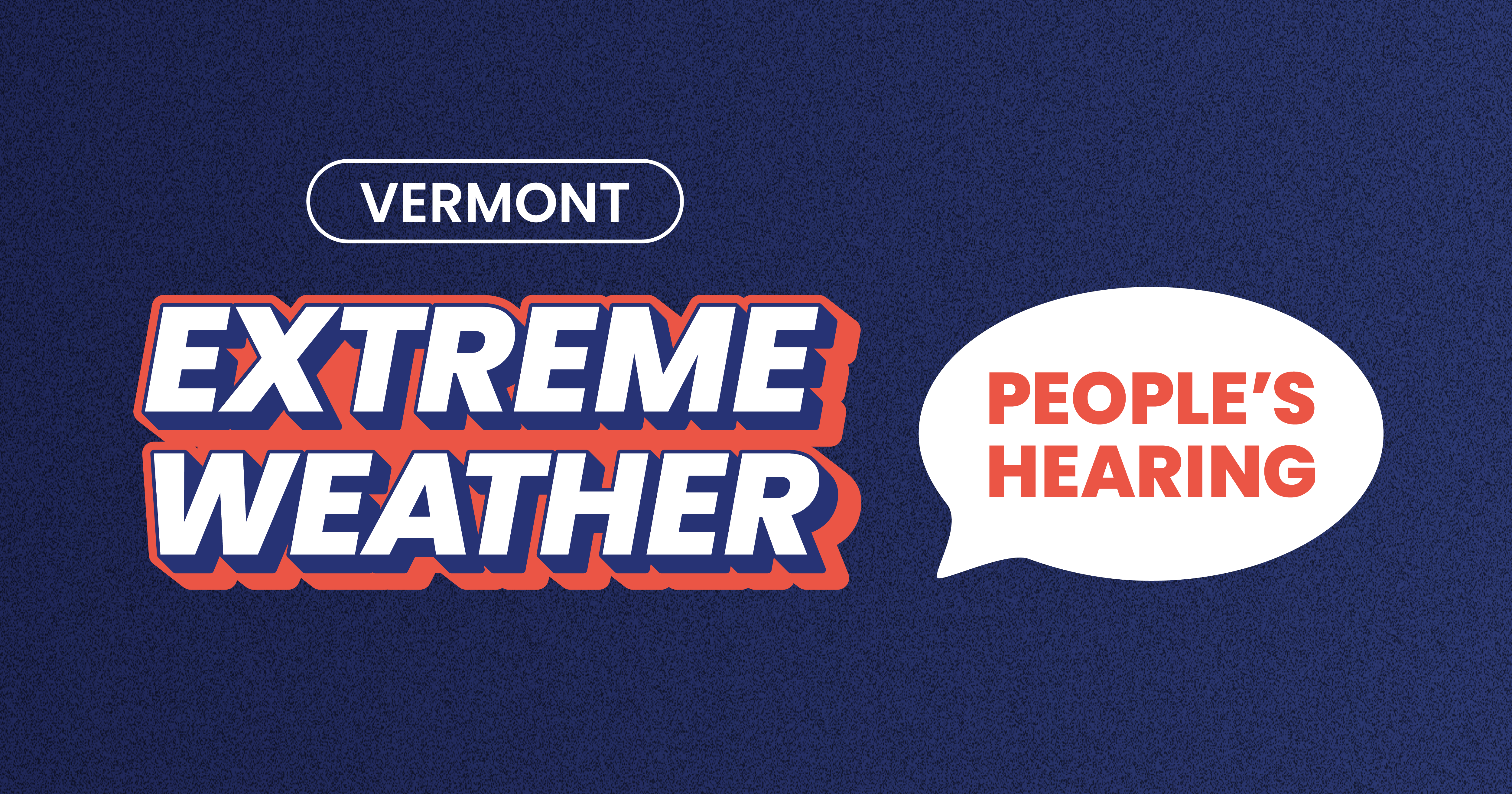 Vermont Extreme Weather People's Hearing · EDF Action