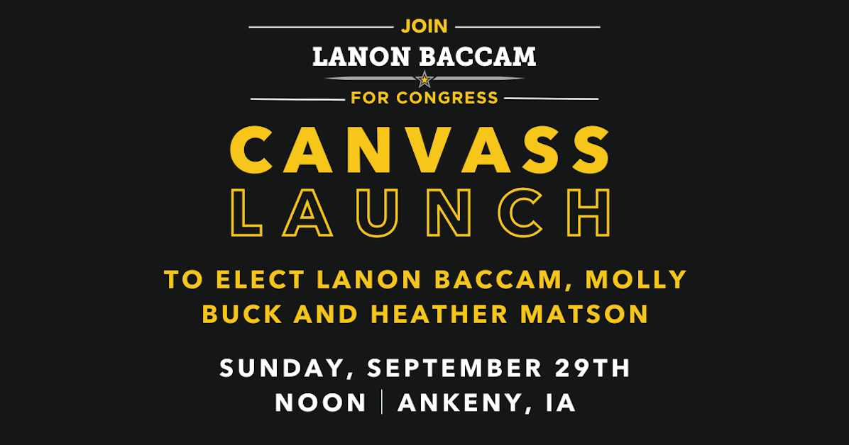 Canvass Launch to Elect Lanon Baccam, Molly Buck, and Heather Matson ...