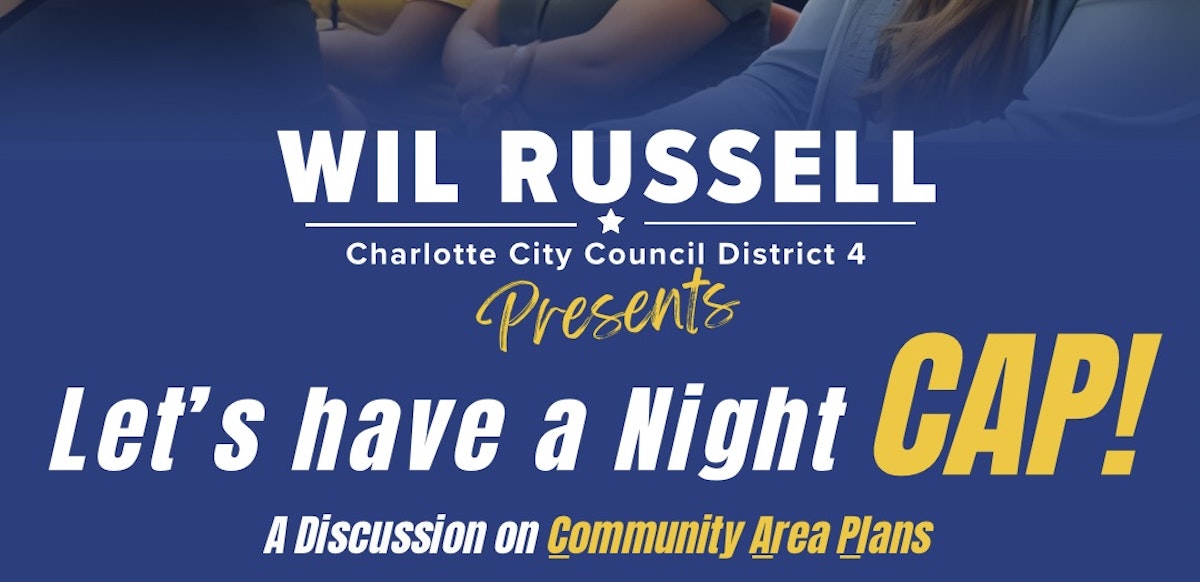 Wil Russell for District 4 Presents: Let's Have a Night C.A.P.-A ...