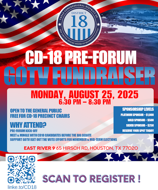 CD18 Pre-Forum GOTV Fundraiser · Harris County Democratic Party