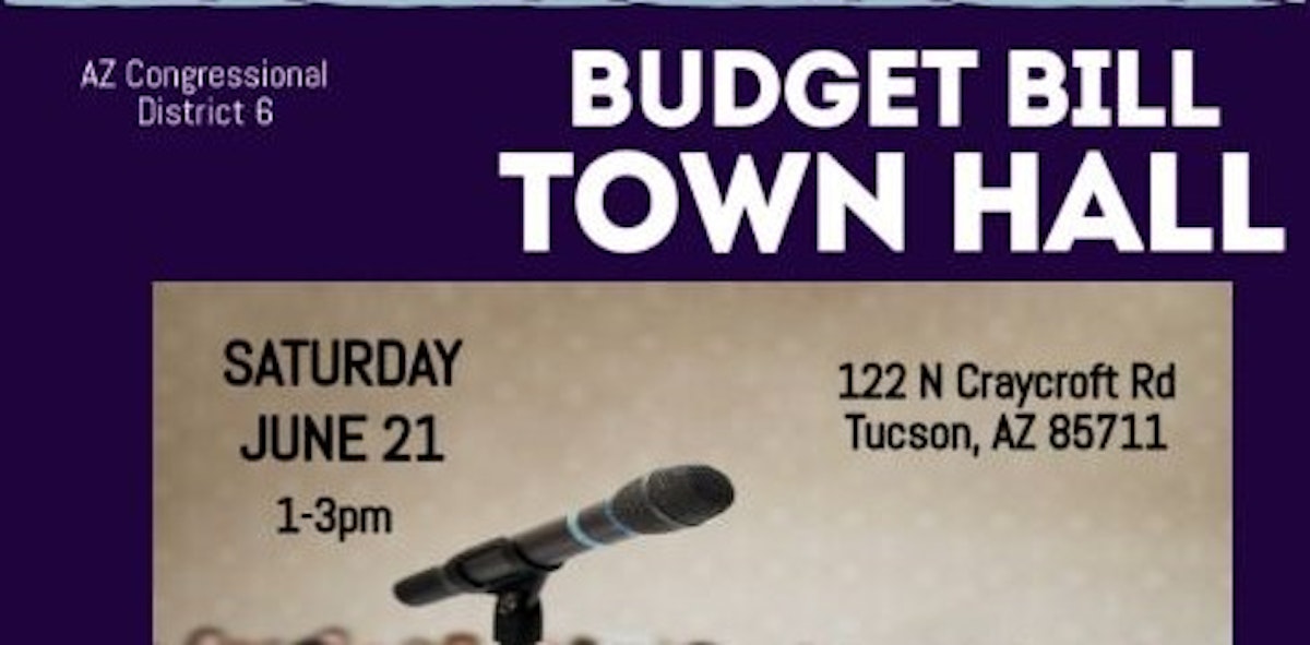 Budget Bill Town Hall--Sponsored by local citizen organizers · Arizona ...