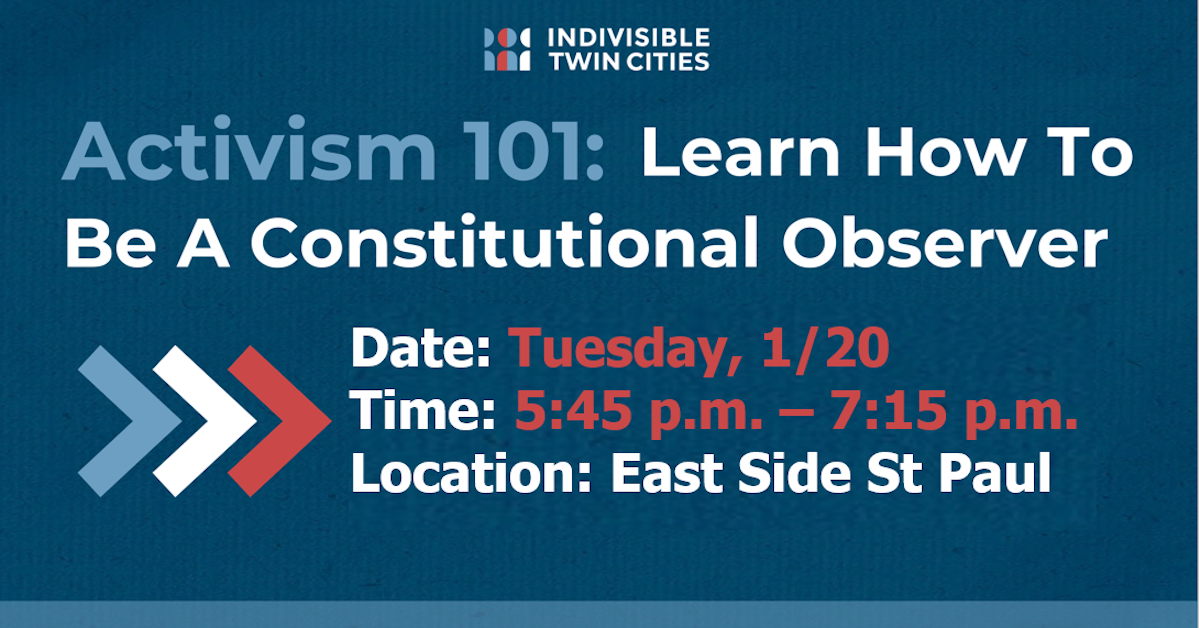 Activism 101: Learn How To Be A Constitutional Observer! East Side ...