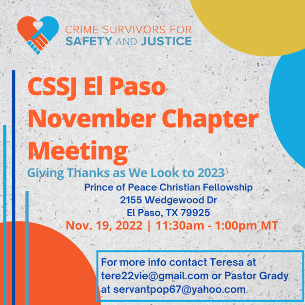 CSSJ El Paso November Chapter Meeting · Crime Survivors for Safety and ...