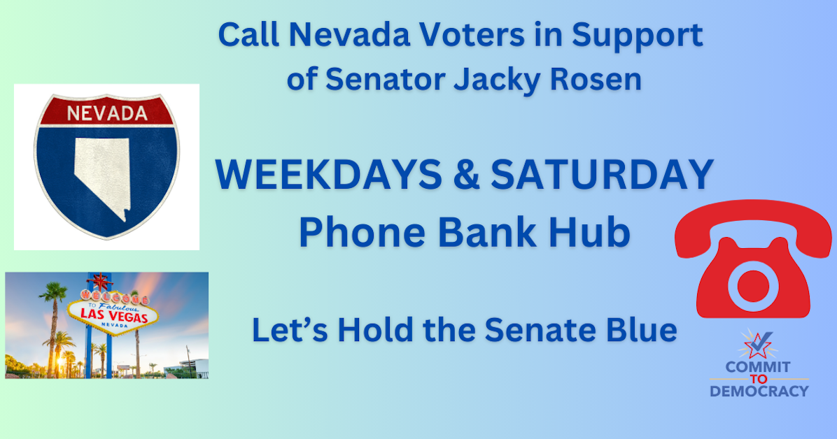 Call Nevada Voters with Commit to Democracy · Commit to Democracy
