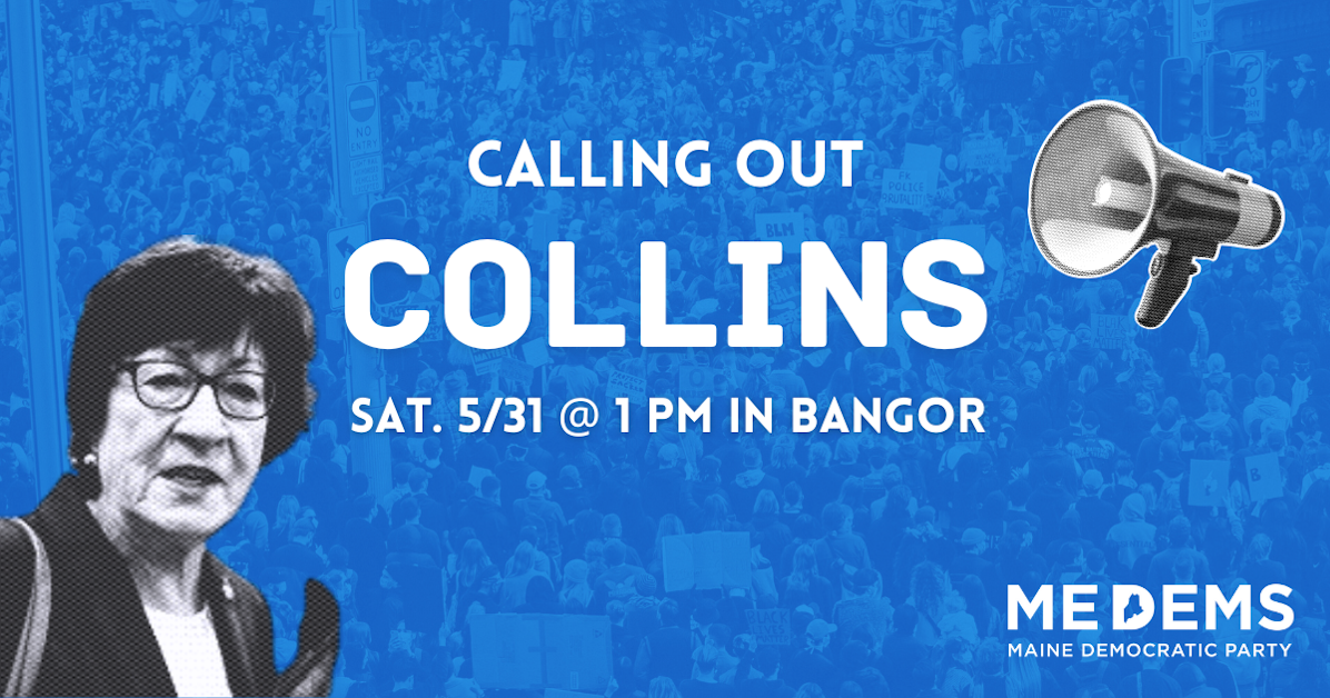 Calling Out Collins · Maine Dems