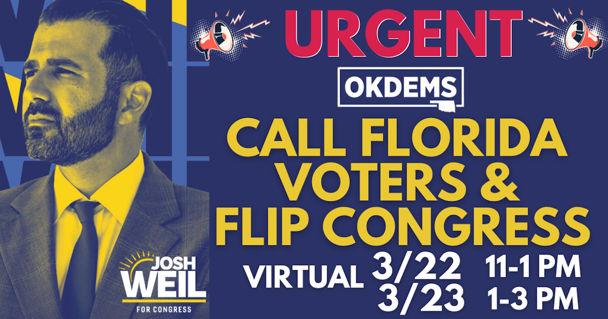 OKDems- VIRTUAL- Call to help Florida flip Congress · Oklahoma ...