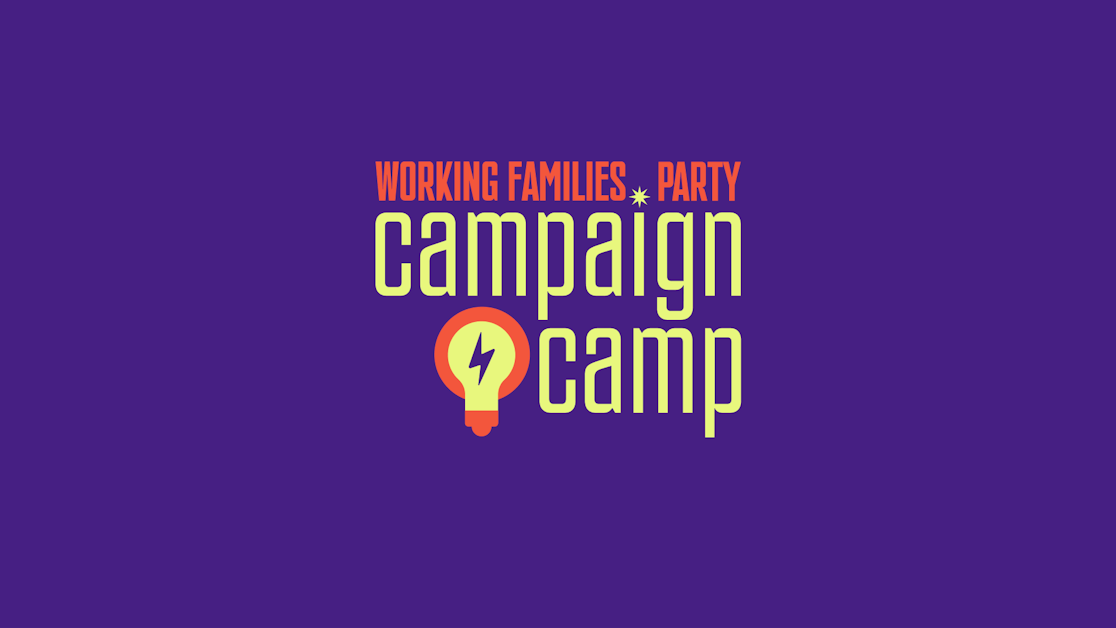 Campaign Camp: Awesome Candidates · Working Families Party