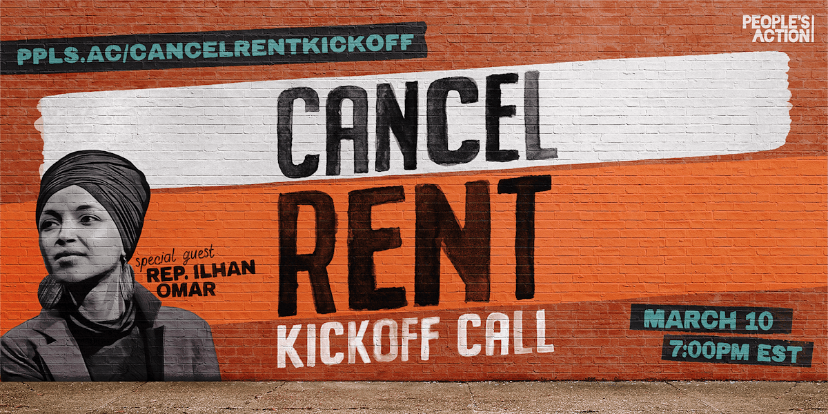 Cancel Rent Kickoff Call with Rep. Ilhan Omar · People's Action